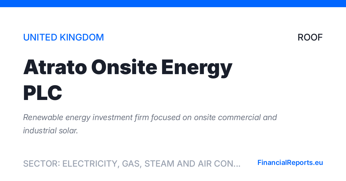 Atrato Onsite Energy PLC | Investor Relations / Filings / Financial ...