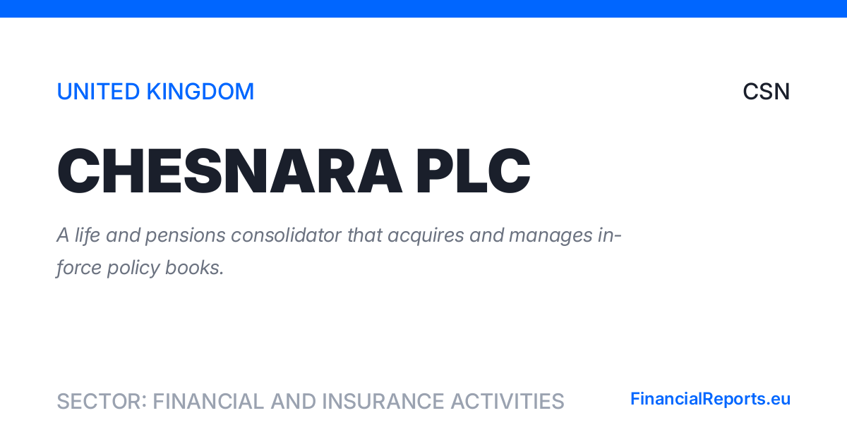 CHESNARA PLC | Investor Relations / Filings / Financial statement