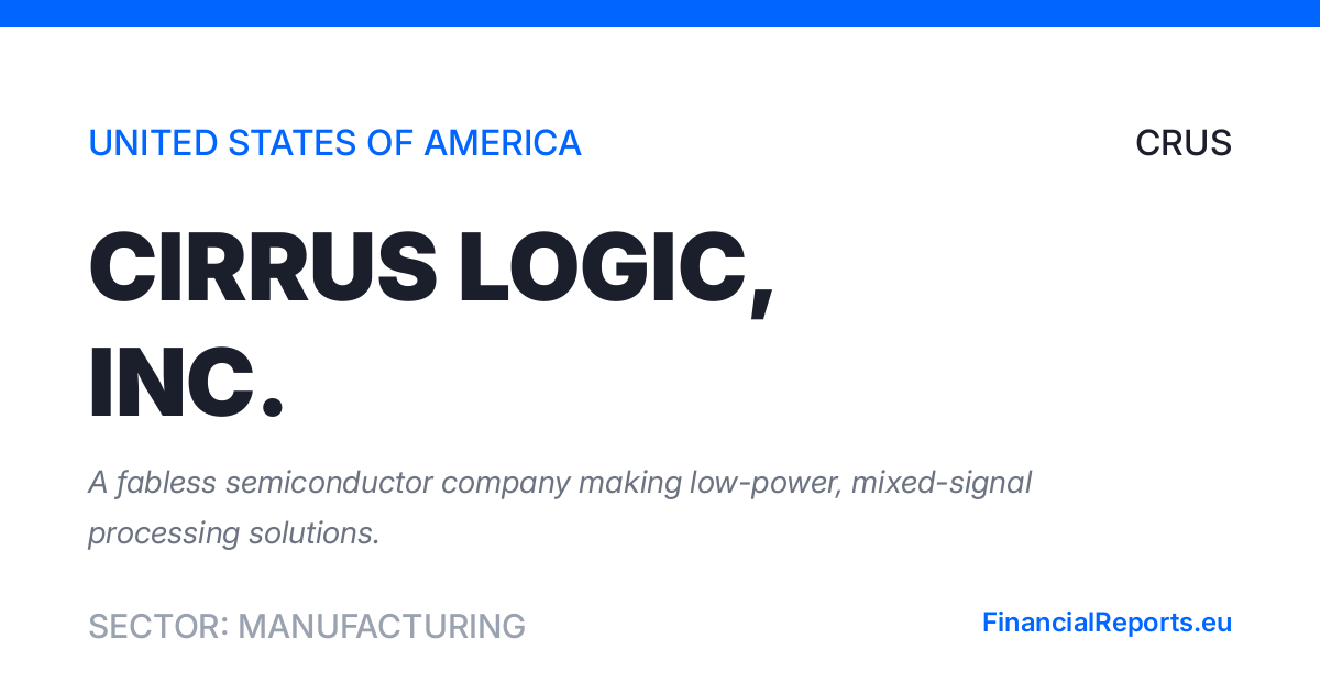 CIRRUS LOGIC, INC. 2026 filings — annual reports & disclosures ...