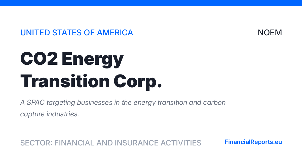 CO2 Energy Transition Corp. | Investor Relations / Filings / Financial ...