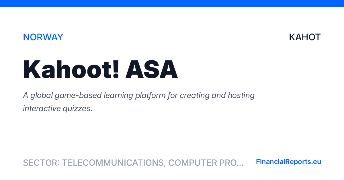 Kahoot! ASA | Investor Relations / Filings / Financial statement