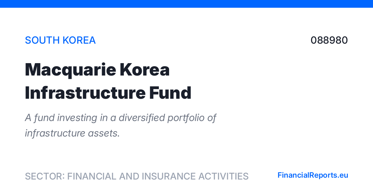 Macquarie Korea Infrastructure Fund | Investor Relations / Filings ...