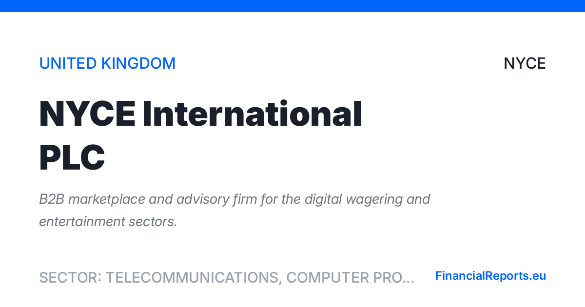 NYCE International PLC | Investor Relations / Filings / Financial statement