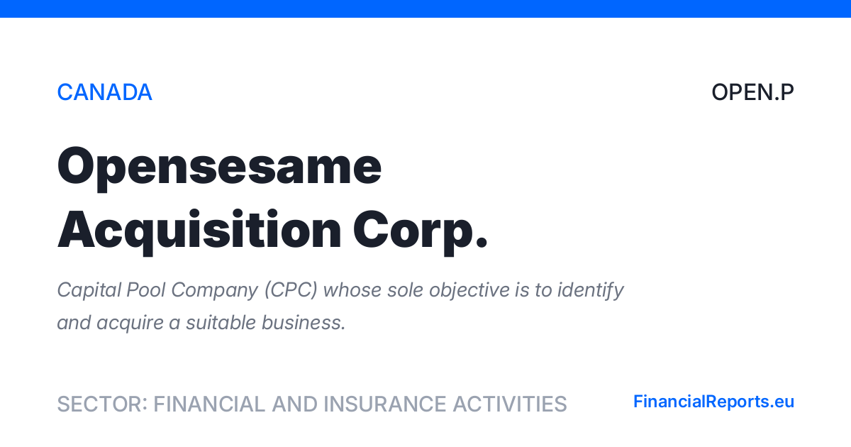 Opensesame Acquisition Corp. | Investor Relations / Filings / Financial ...