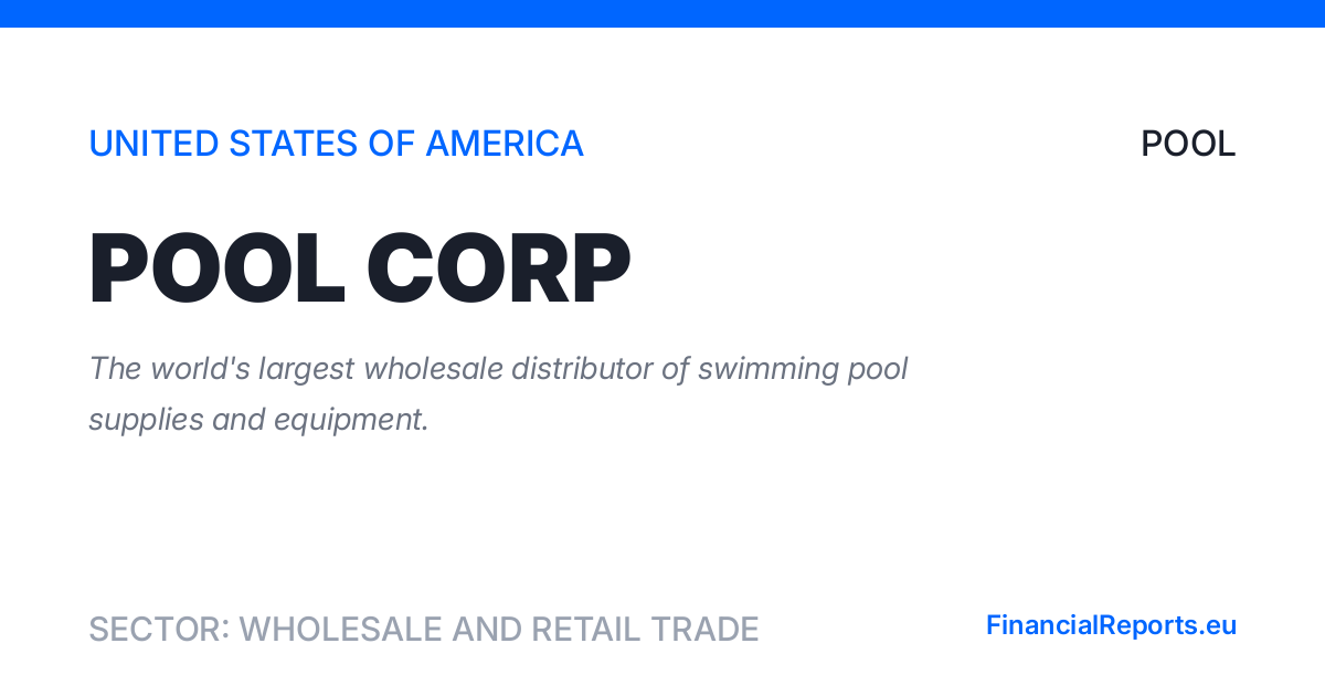 POOL CORP | Investor Relations / Filings / Financial statement