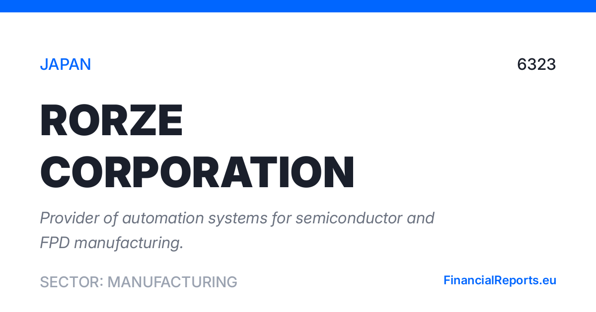 RORZE CORPORATION | Investor Relations / Filings / Financial statement