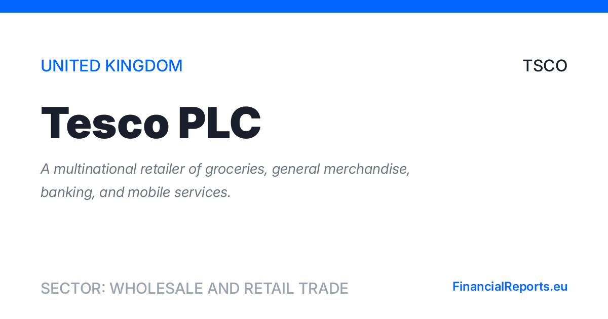 Tesco PLC 2026 filings — annual reports & disclosures | FinancialReports.eu