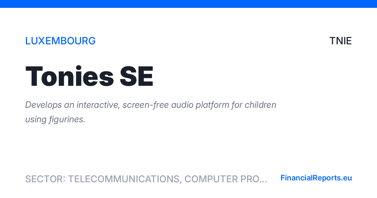 Tonies SE | Investor Relations / Filings / Financial statement