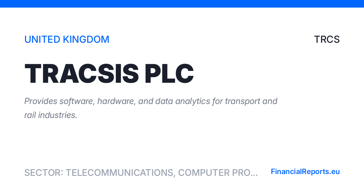 TRACSIS PLC | Investor Relations / Filings / Financial statement