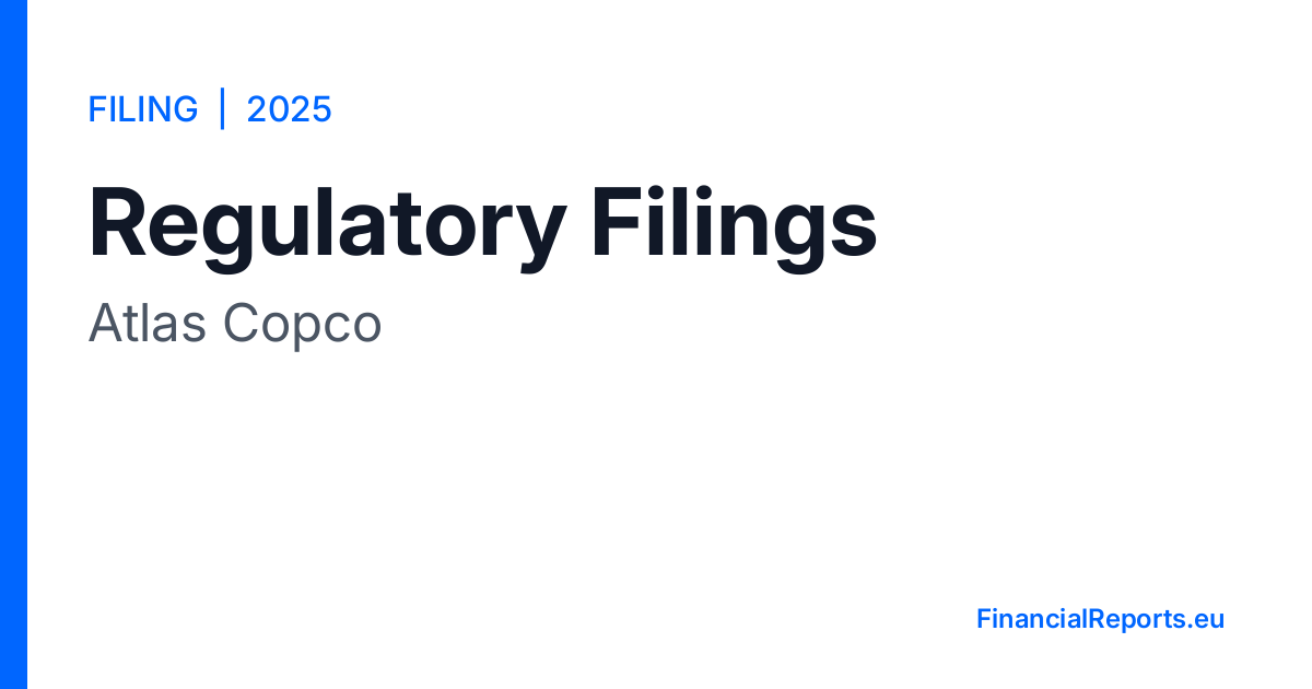 Atlas Copco - Regulatory Filings 2025 | FinancialReports.eu