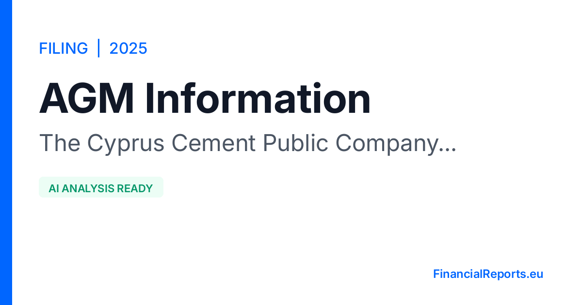 The Cyprus Cement Public Company LTD - AGM Information 2025 ...
